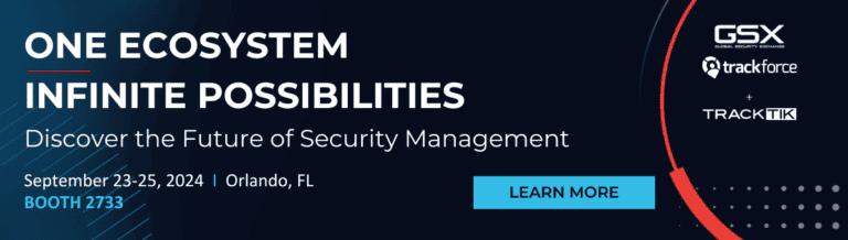 Top 5 Reasons You Should Attend GSX 2024 - Trackforce